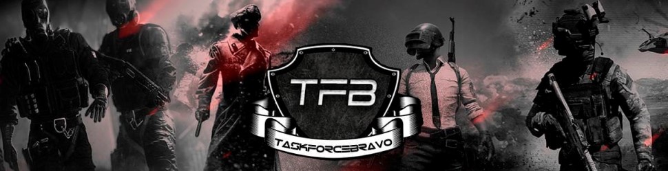 [TFB] Task Force Bravo | Looking For Clan
