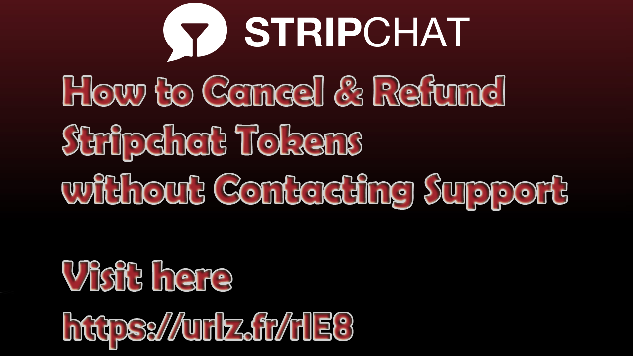How to Refund Money Tokens Stripchat without Contact Support | Looking ...
