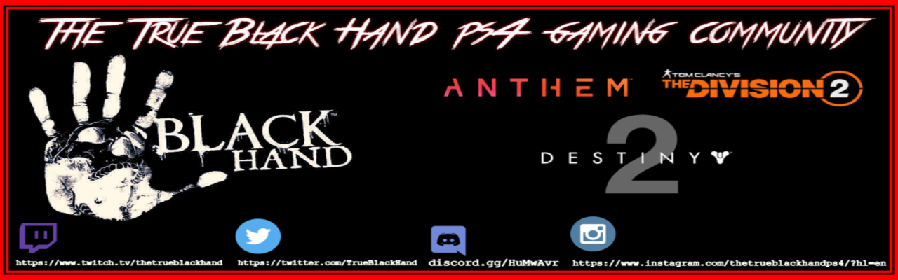 The True Black Hand PS4 Gamming Community | Looking For Clan