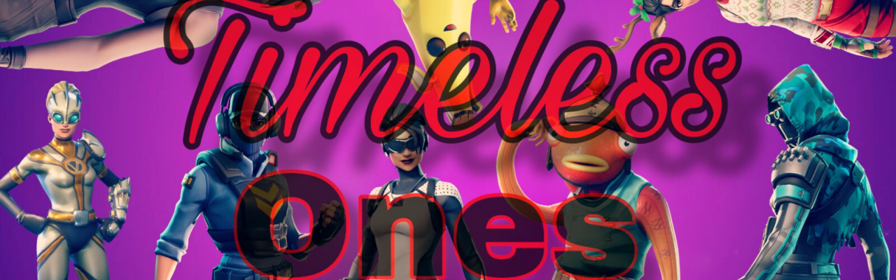 Timeless Ones | Looking For Clan
