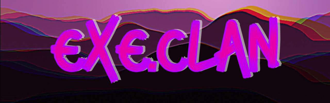 Exe.Clan | Looking For Clan