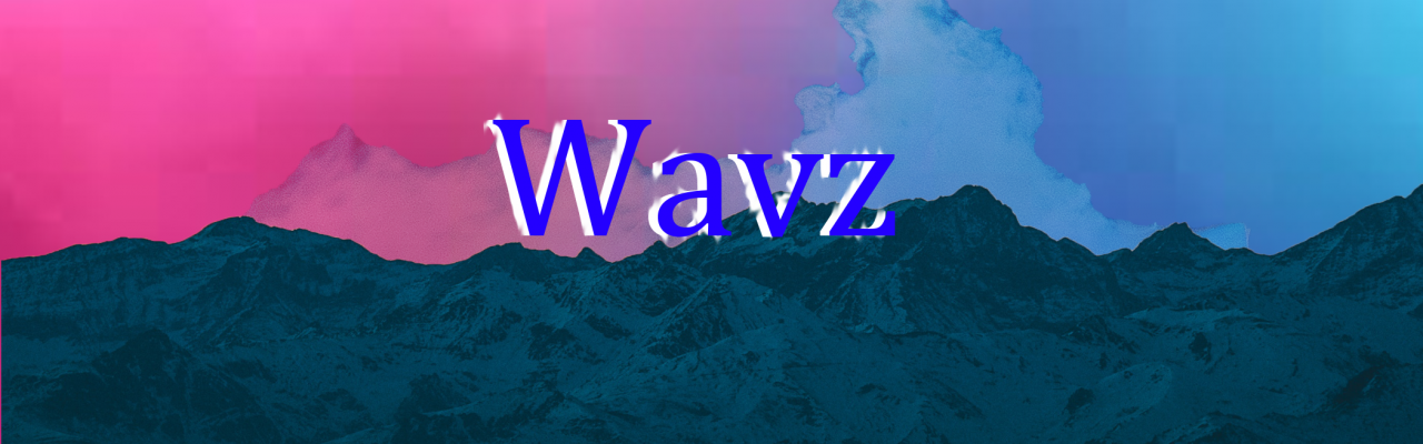 Wavz | Looking For Clan