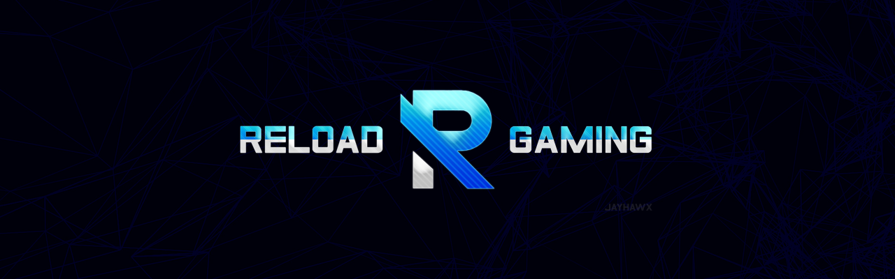 Reload Gaming | Looking For Clan