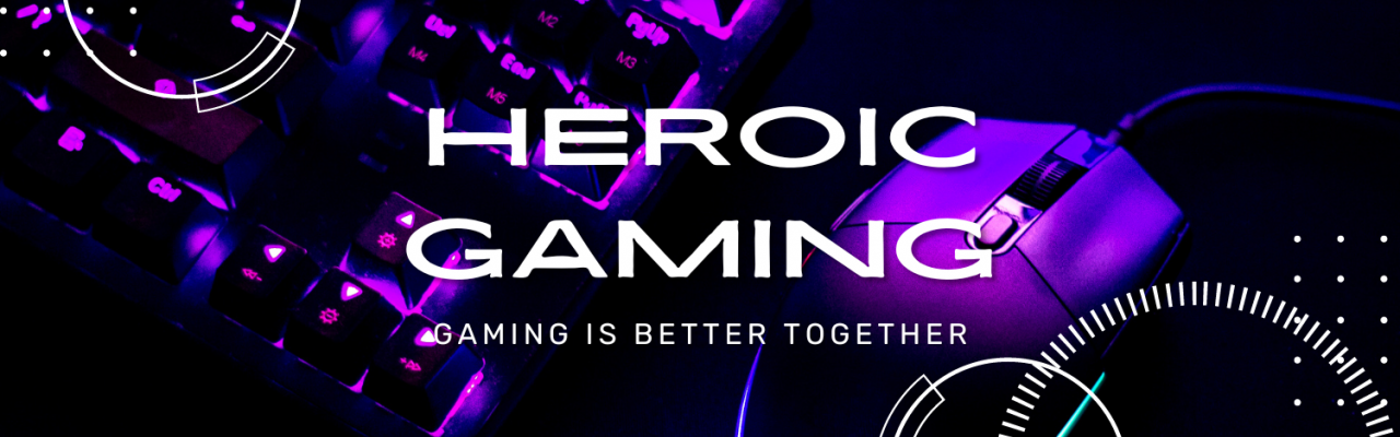 Heroic Gaming | Looking For Clan