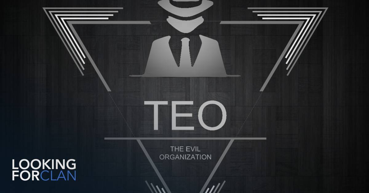 TeO Clan | Looking For Clan