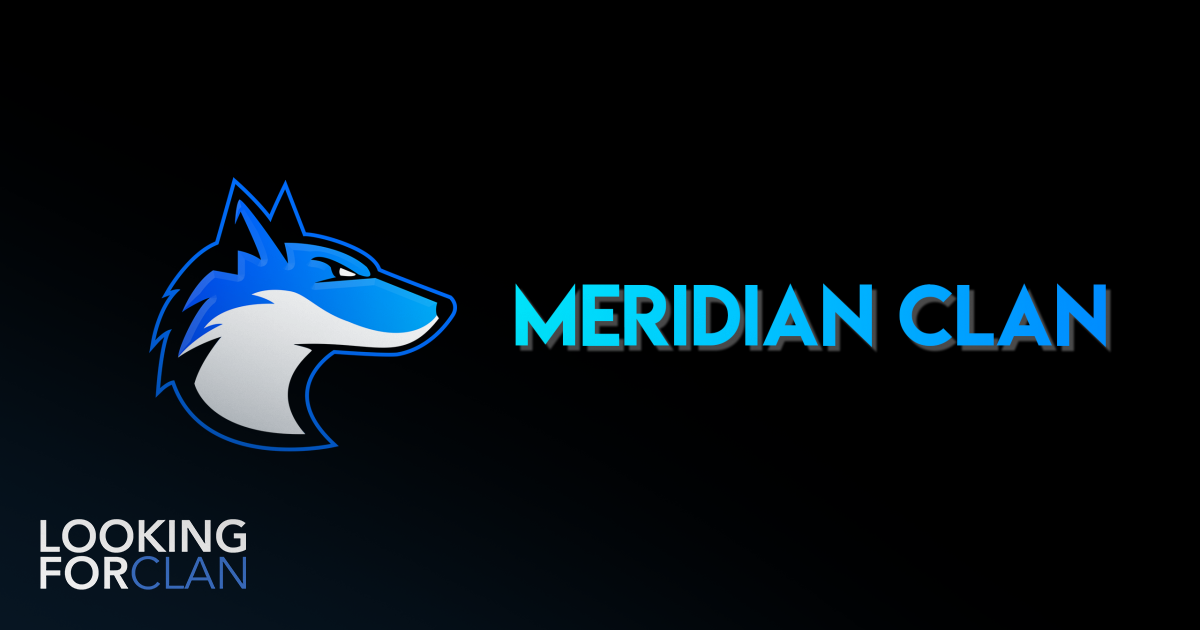 Meridian Clan [MRDN] | Looking For Clan