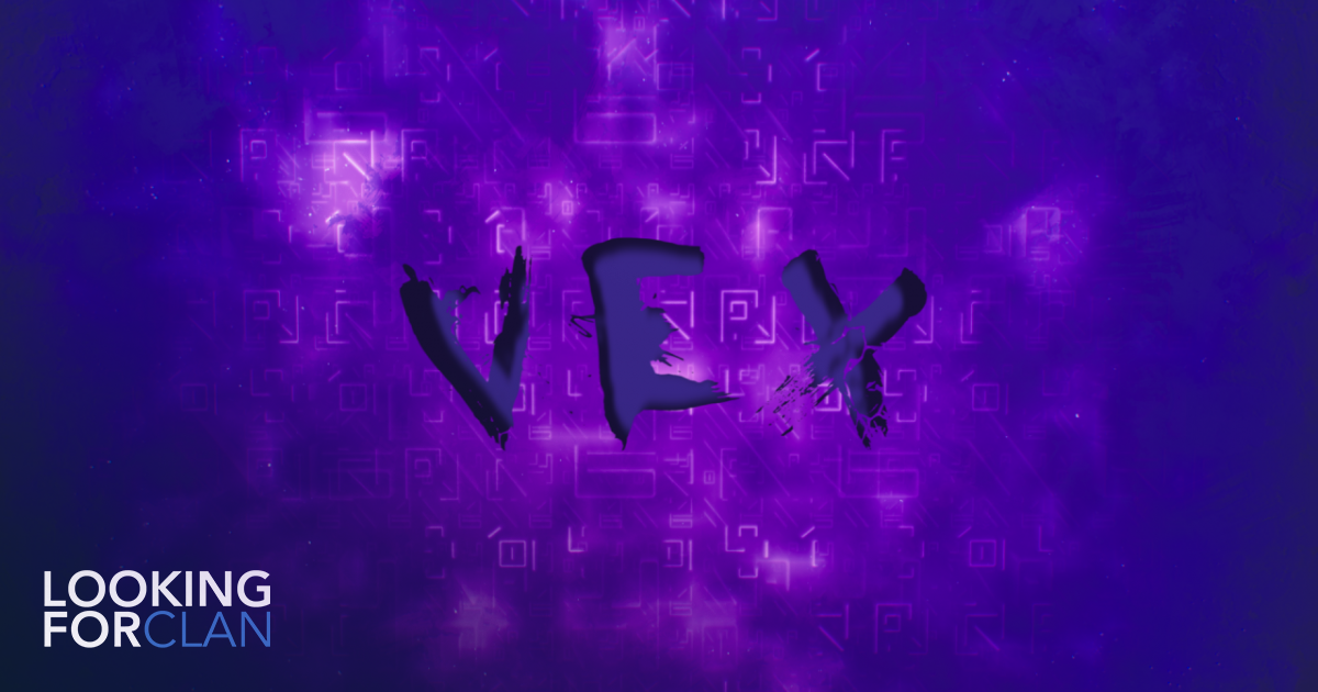 Vexer Organization | Looking For Clan