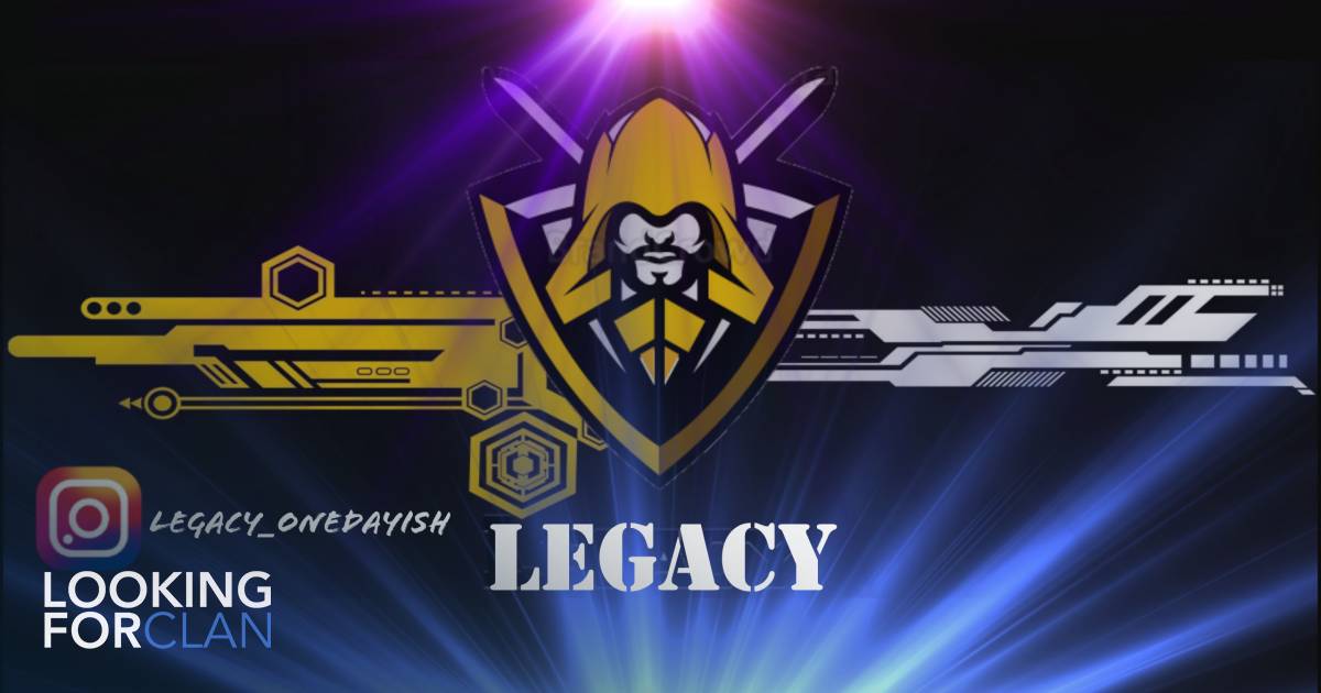 Legacy | Looking For Clan