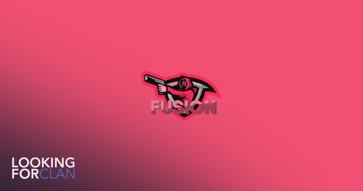 Fusion Clan | Looking For Clan