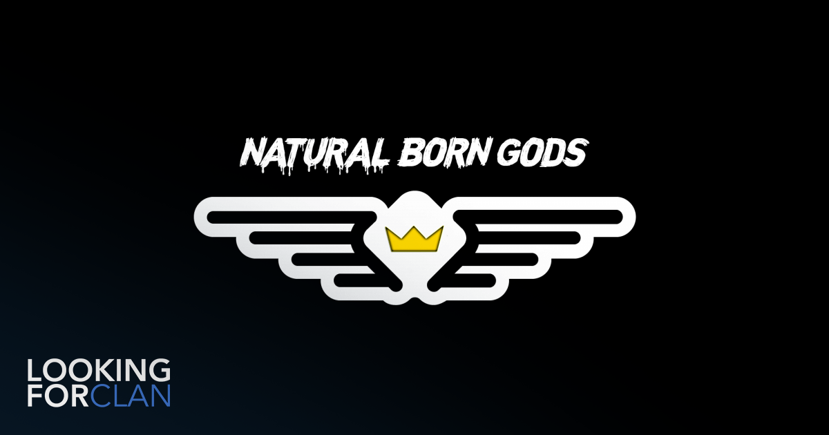 Natural Born gods | Looking For Clan