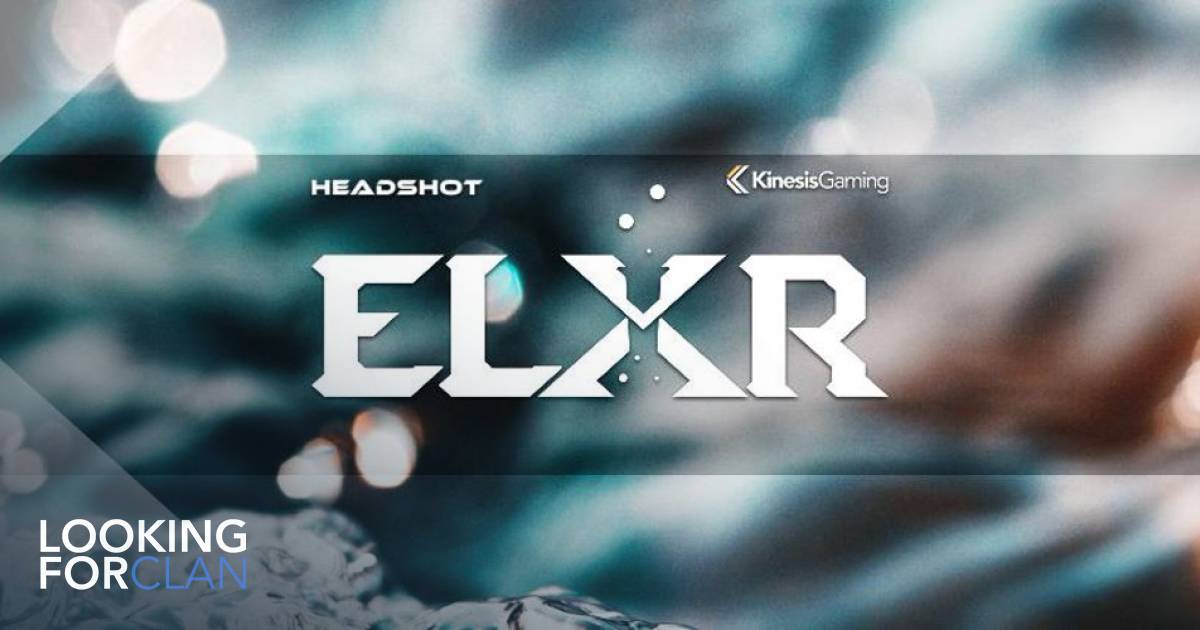 ELXR | Looking For Clan
