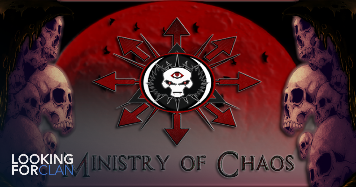 Ministry of Chaos / Tal'Mahe'Ra | Looking For Clan