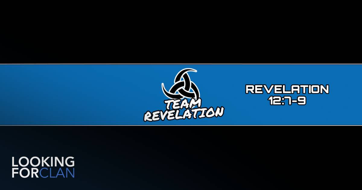 TEAM REVELATION | Looking For Clan