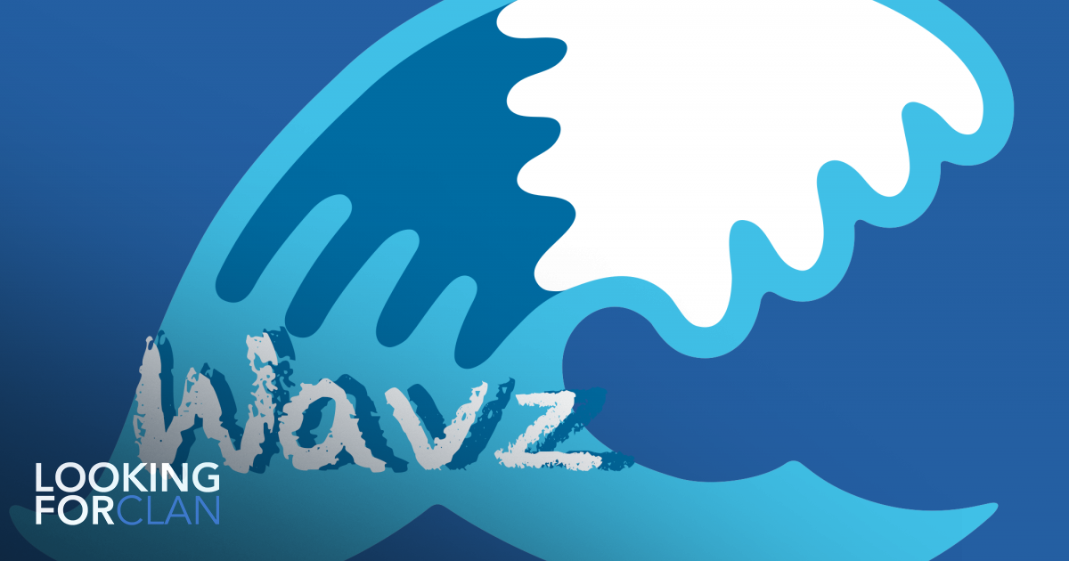 Wavz | Looking For Clan