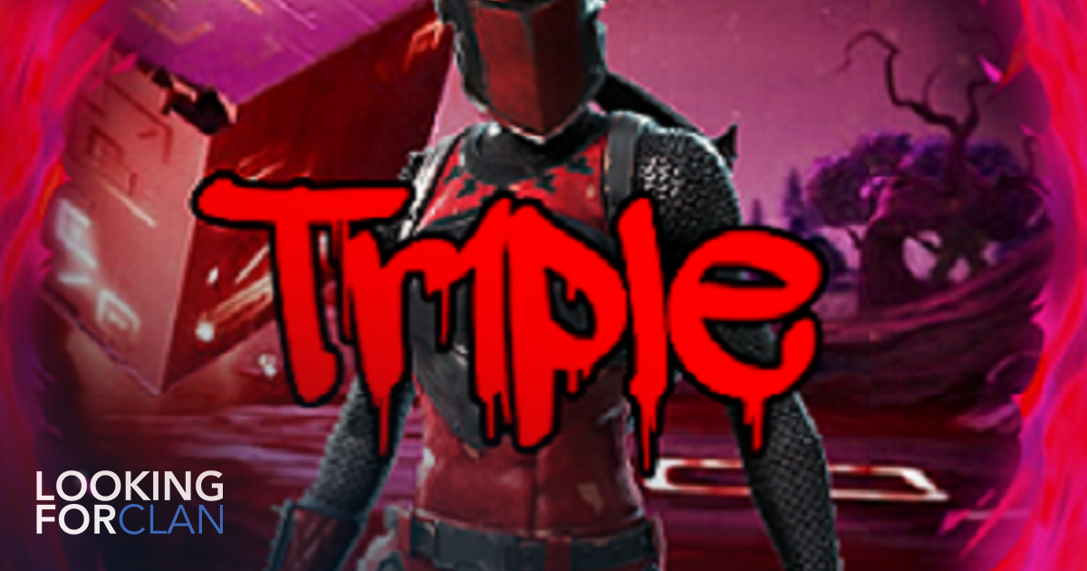 Tr1ple | Looking For Clan