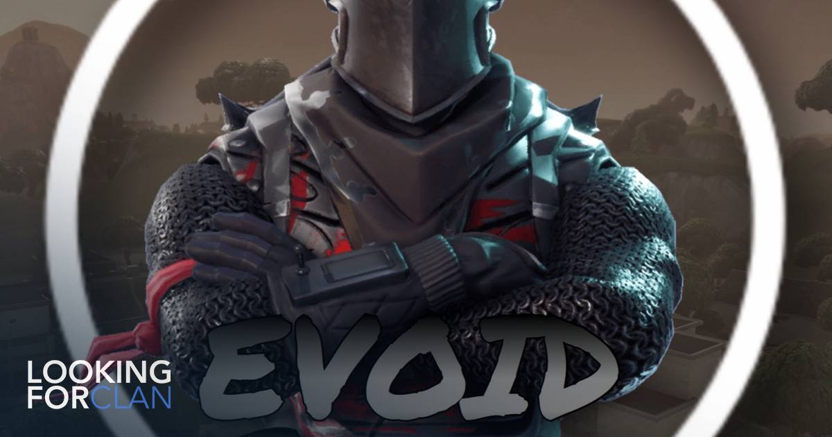 Evoid | Looking For Clan