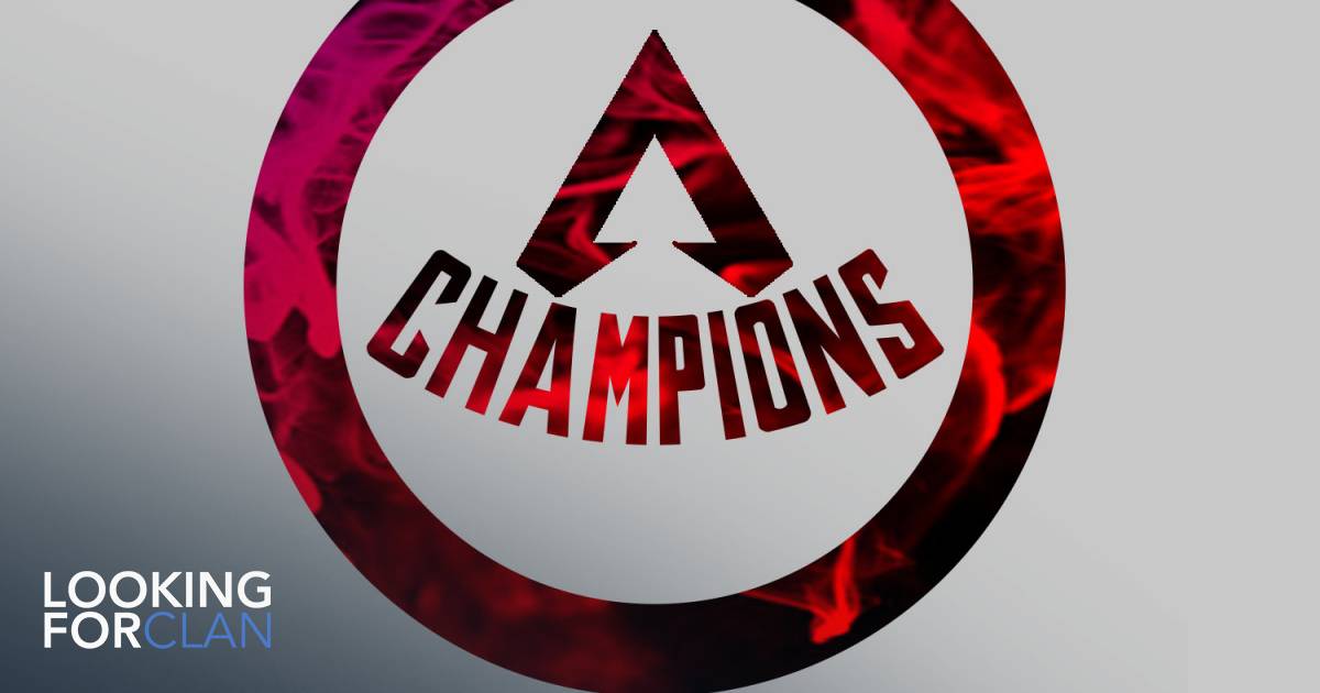 Apex Champions | Looking For Clan