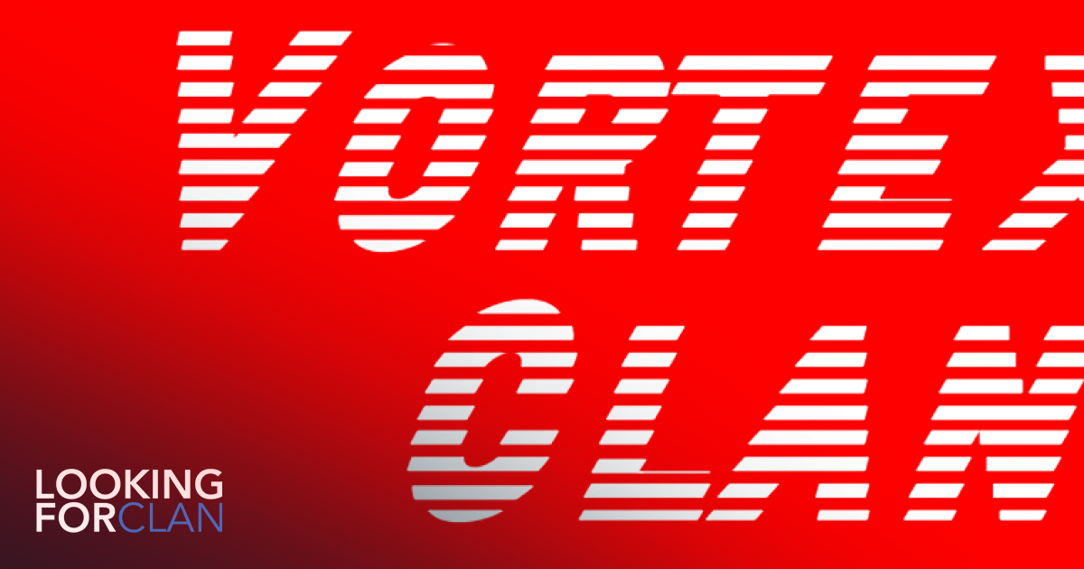 Vortex Clan | Looking For Clan