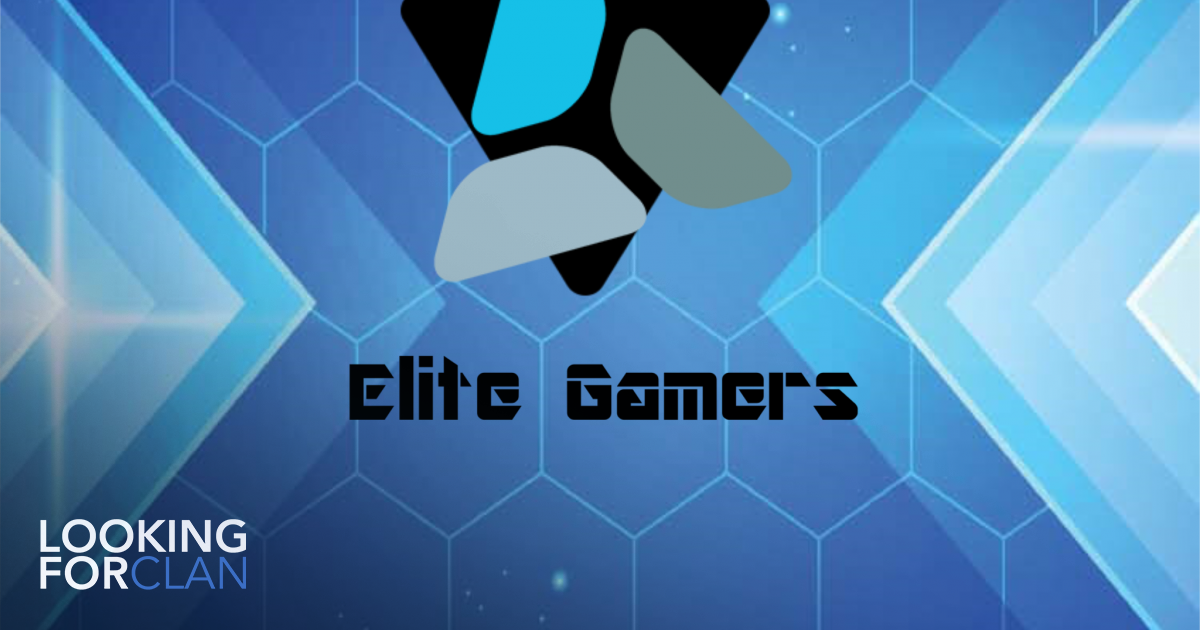 Elite Gamer | Looking For Clan