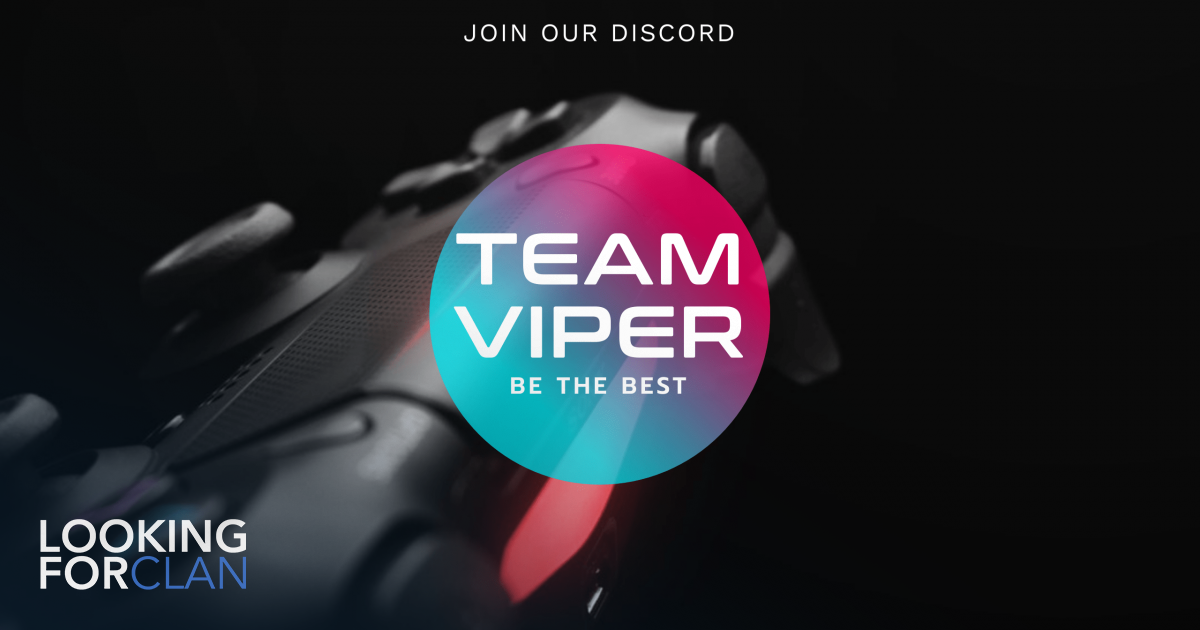 Team Viper | Looking For Clan