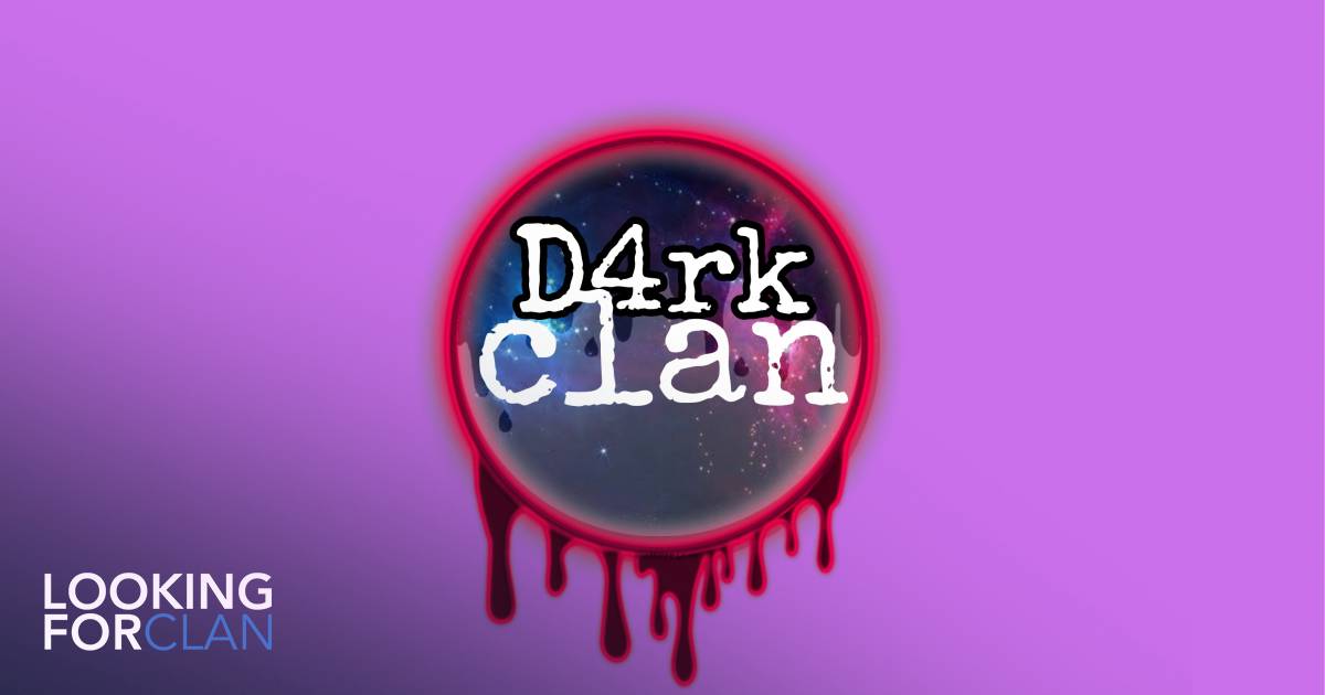 D4rk clan | Looking For Clan