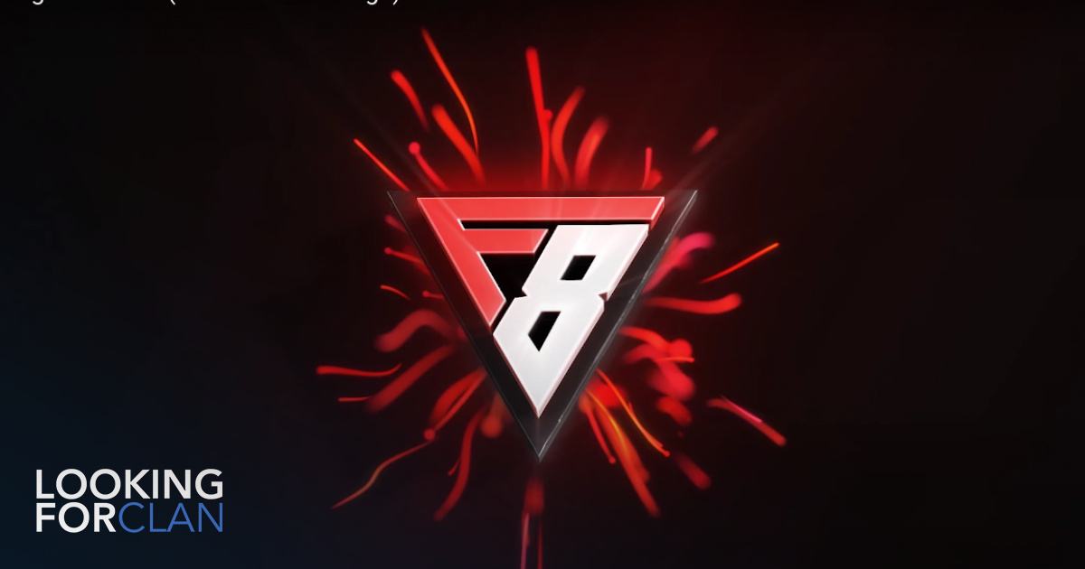 Team F8 | Looking For Clan