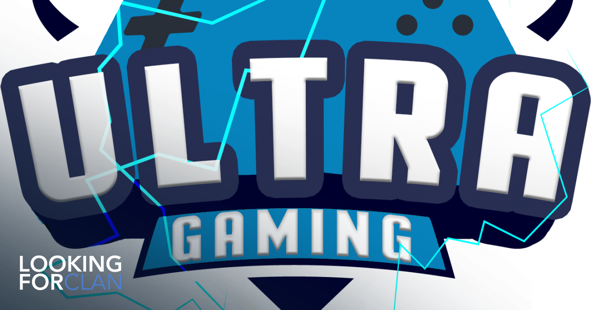 Ultra Gaming | Looking For Clan