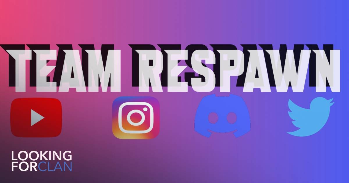 Team Respawn | Looking For Clan