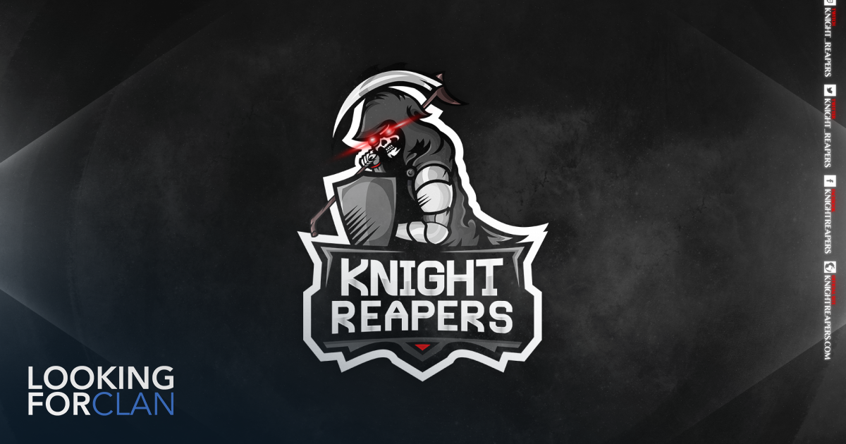 Knight Reapers™ | Looking For Clan