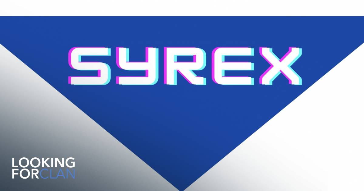 SYREX Esports | Looking For Clan