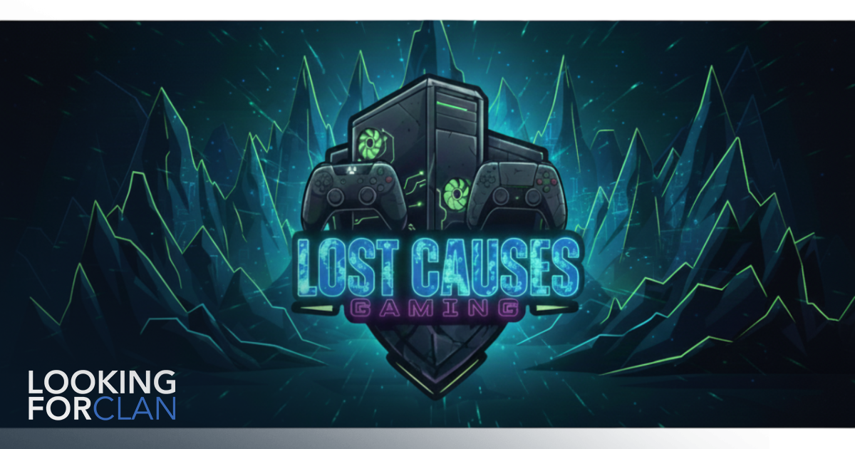 Lost Causes Gaming | Looking For Clan